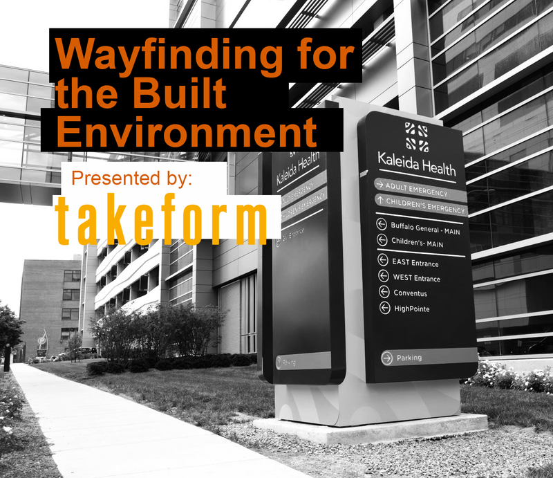 Takeform CEU - Wayfinding for the Built Environment