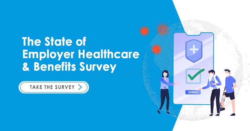 State of Employer Healthcare & Benefits 2020-2021