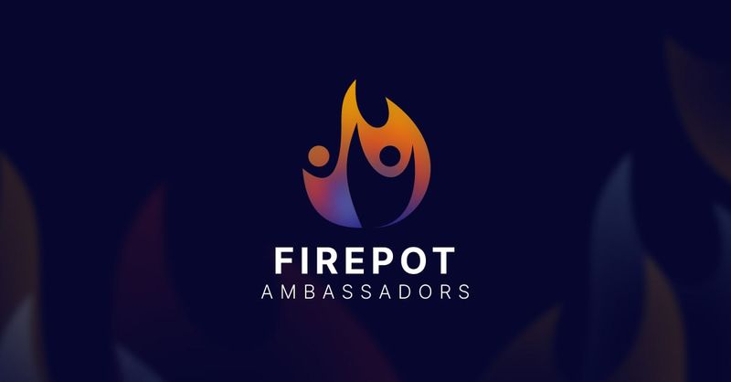 Firepot Ambassador Program