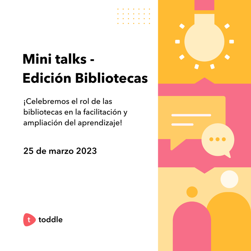 Toddle Mini talk - Bibliotecas