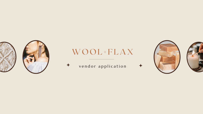 Wool + Flax Market Application 24'