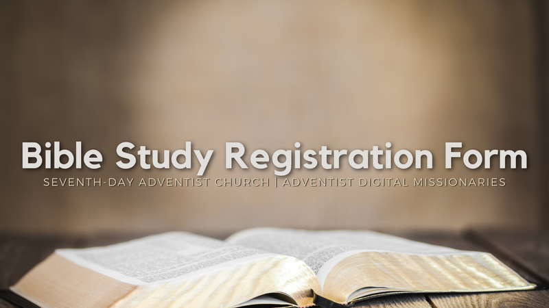 BIBLE STUDY REGISTRATION FORM