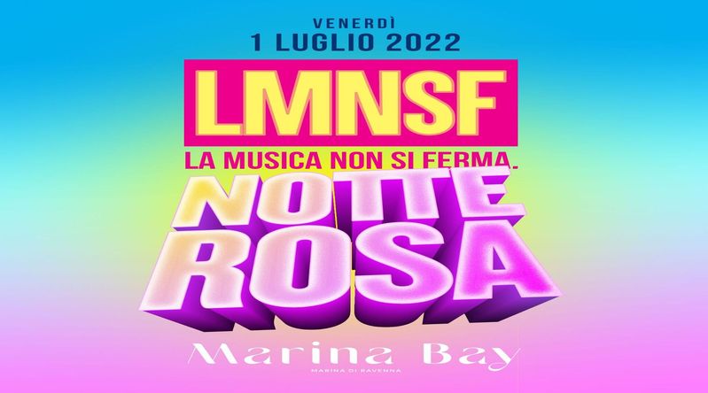 VENERDI 1 LUGLIO - LMNSF @ Marina Bay