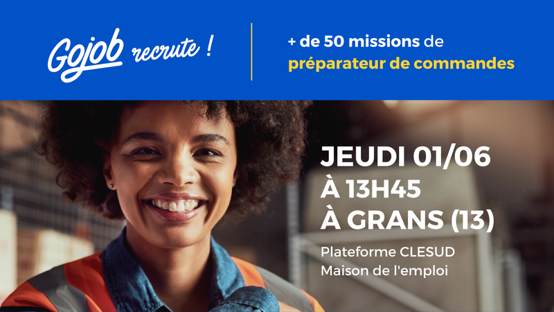 Gojob recrute jeudi 1er juin à Grans (13)