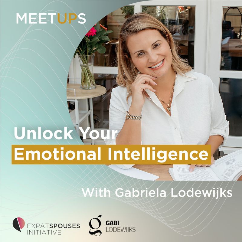 MEETUPS: Thriving as an International: Unlocking Your Emotional Intelligence