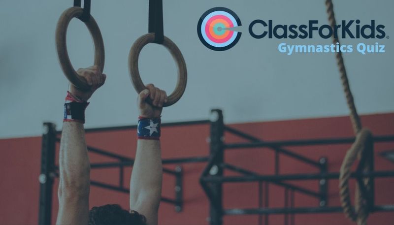 Class For Kids | Gymnastics Quiz