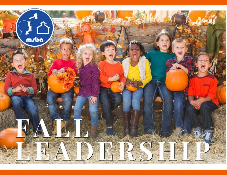 MSBA Fall Leadership Conference: November 13-14, 2023