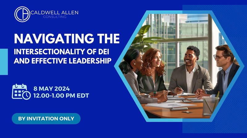 Invitation Form for "Navigating the Intersection of DEI and Effective ...