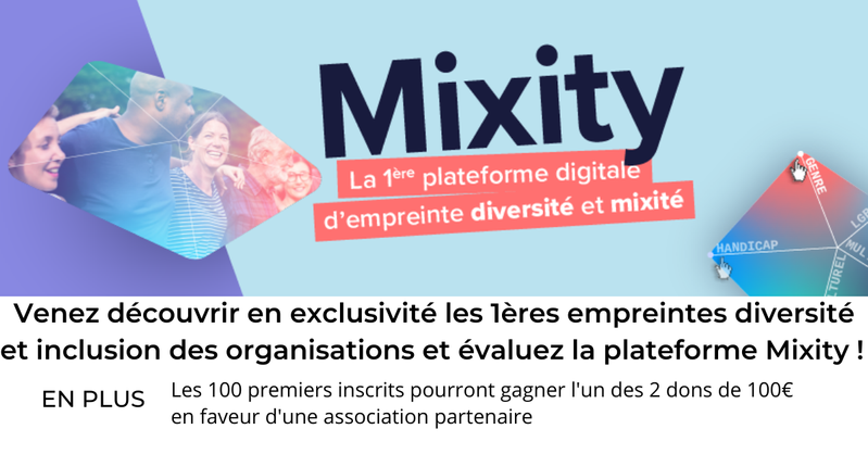 Venez découvrir et évaluer Mixity