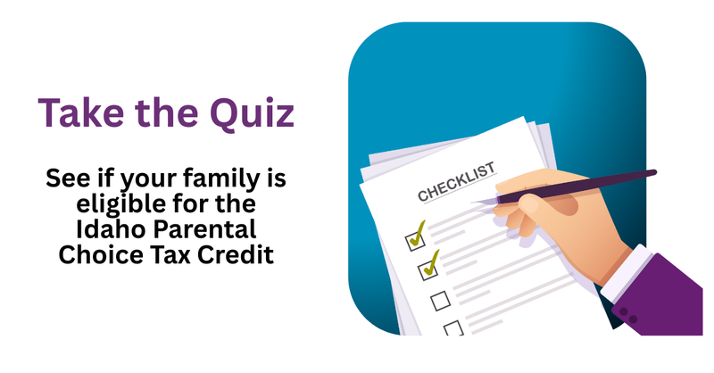See if You're Eligible: Idaho Parental Choice Tax Credit