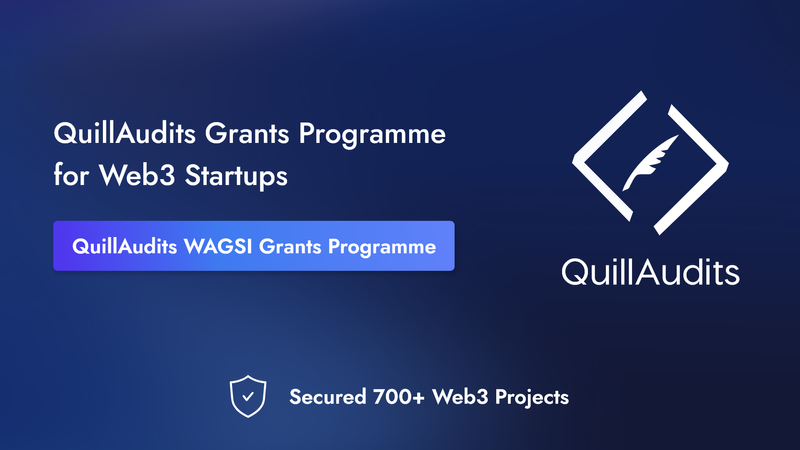 QuillAudits WAGSI Grants Programme