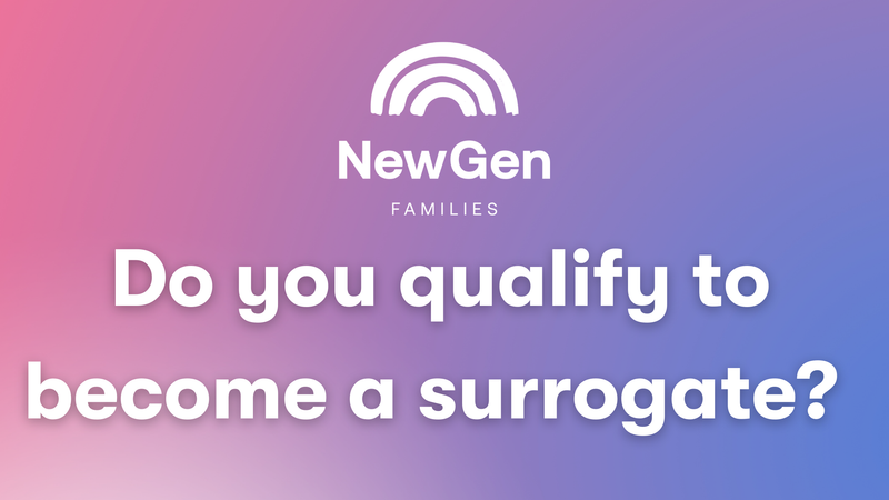 Do You Qualify To Become A Surrogate?