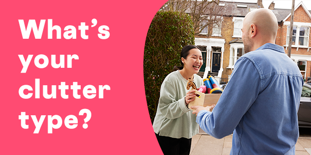 What's your clutter type?