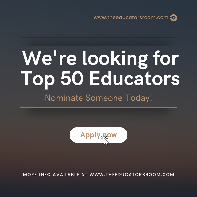 Know an awesome educator? Nominate them for one of the 50 Top Educators ...
