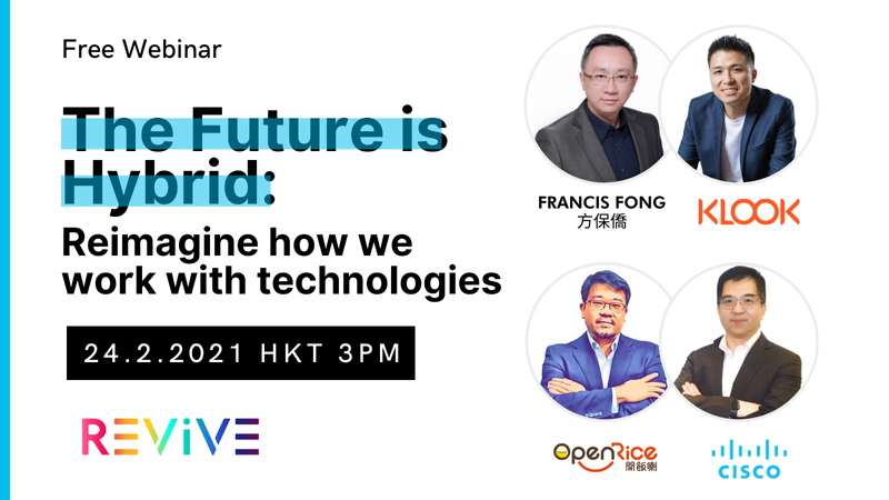 The Future is Hybrid: Reimagine how we work with technologies
