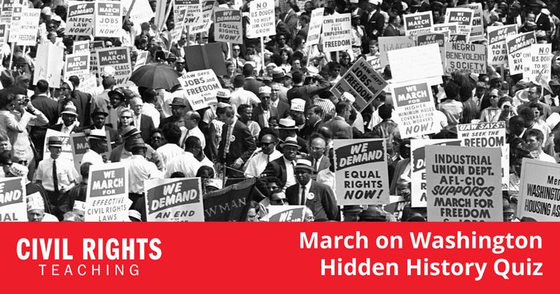 March on Washington Hidden History Quiz