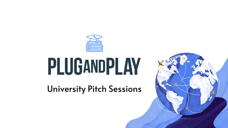 Plug and Play University Pitch Event // VC Registration
